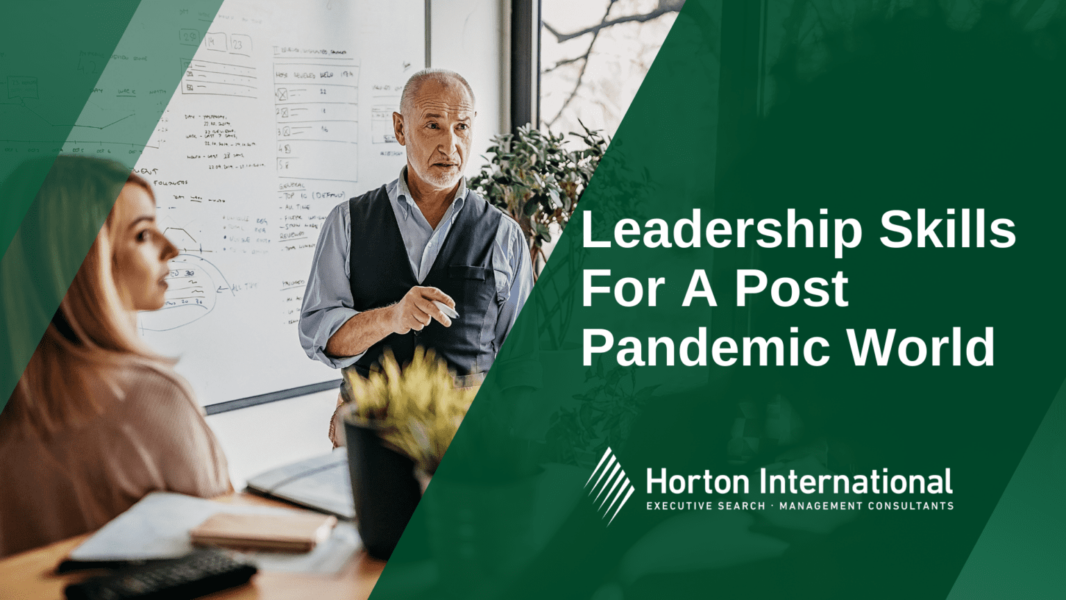 Leadership Skills For A Post Pandemic World | Horton International