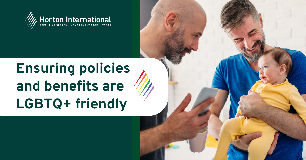 Ensuring policies and benefits are LGBTQ+ friendly | Horton International