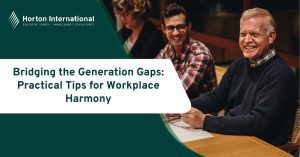 Tips for bridging the generation gaps for Workplace Harmony